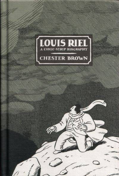 Louis Riel: A Comic-Strip Biography (2003) | Overstreet Access