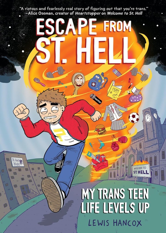 Escape From St. Hell: My Trans Teen Life Levels Up: A Graphic Novel ... Escape From St. Hell: My Trans Teen Life Levels Up: A Graphic Novel ...