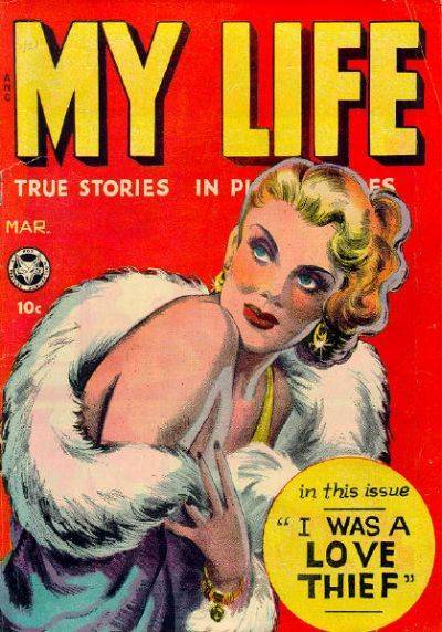 My Life True Stories In Pictures (1948) - #7 | Overstreet Access