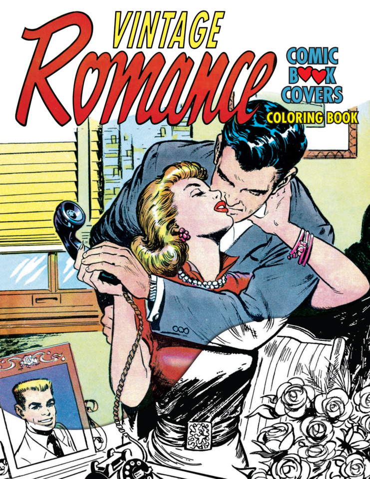 Vintage Romance Comic Book Covers Coloring Book (2017) - #1 ...